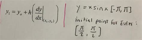 [answered] Y Y H Dy Dx X Y Y Xsinx Jt It Initial Point For Euler 41 42