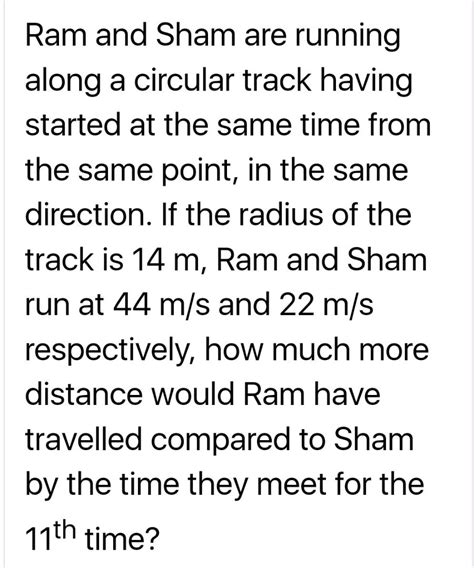 Ram And Sham Are Running Along A Circular StudyX