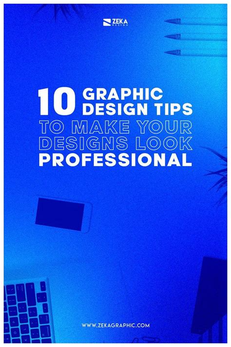 Graphic Design Tips To Become A Pro Designer Graphic Design Tips