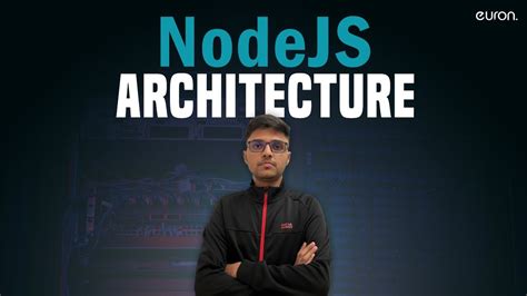 Nodejs Architecture Euron Youtube