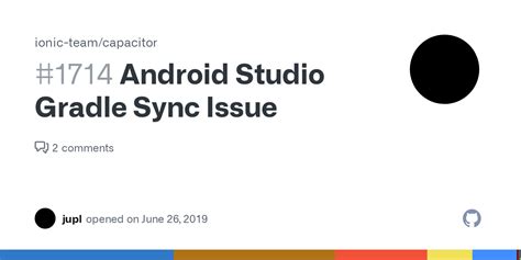 Android Studio Gradle Sync Issue · Issue 1714 · Ionic Teamcapacitor