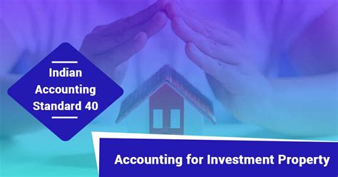 IND AS 40 Accounting For Investment Property Enterslice