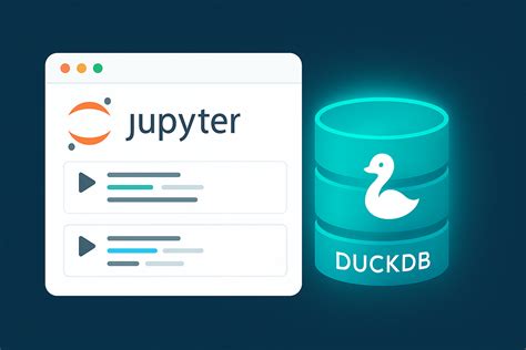 Duckdb In Jupyter An Analysts Secret Weapon By Neurobyte Aug 2025 Medium