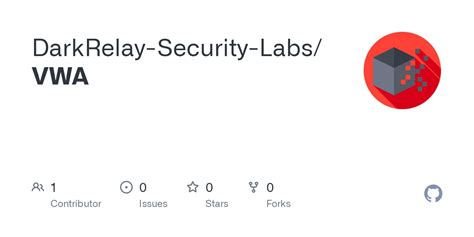 GitHub DarkRelay Security Labs VWA
