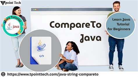 Understanding Compareto In Java A Simple Guide By Tpoint Tech Apr