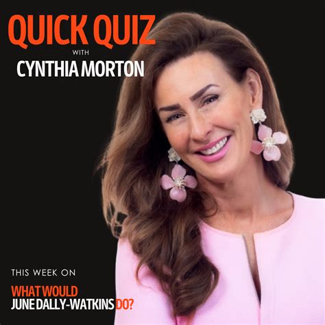 Quick Quiz 03 Bonus Episode With Cynthia Morton Jdw