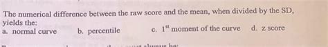 Solved The Fact That The Normal Distribution Is Asymptotic