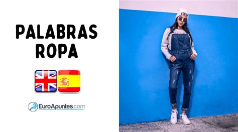 VOCABULARIO ROPA EN INGLÉS GRATIS ONLINE Euroapuntes