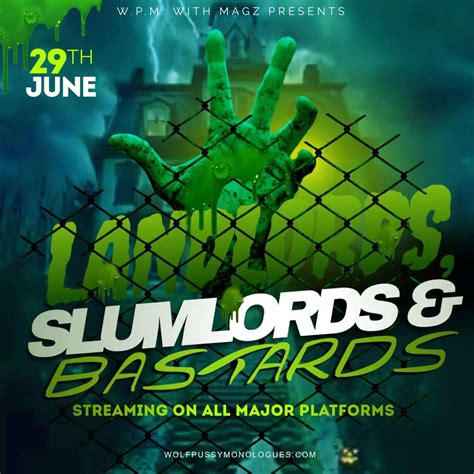 Landlords Slumlords And Bastards Wolfpussy Monologues Podcast