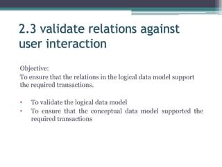 Methodology Logical Database Design For The Relational PPTX