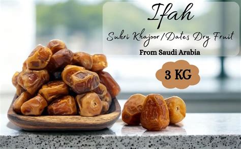 Ifah Sukri Khajoor Dates Dry Fruit From Saudi Arabia 3 Kg