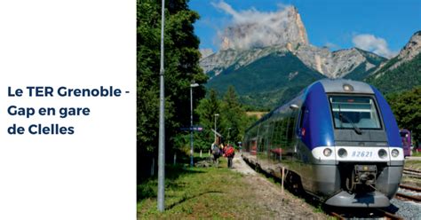 5 Lignes De TER Qui Subliment La France Gap Grenoble TER Auvergne