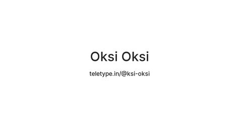 Оksi Oksi — Teletype