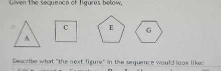 Solved Given The Sequence Of Figures Below Describe What Chegg