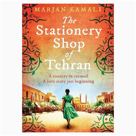 The Stationery Shop Of Tehran By Kamali Marjan Kibanga Books