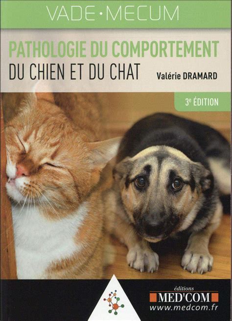Vademecum De Pathologie Du Comportement Du Chien Et Du Chat 3 Ed