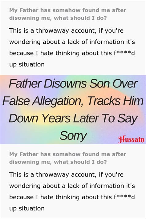 Father Disowns Son Over False Allegation Tracks Him Down Years Later To
