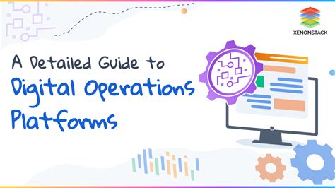 Digital Operations Platform A Breif Case Study 2022