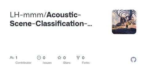 github lh mmm acoustic scene classification based on sound events