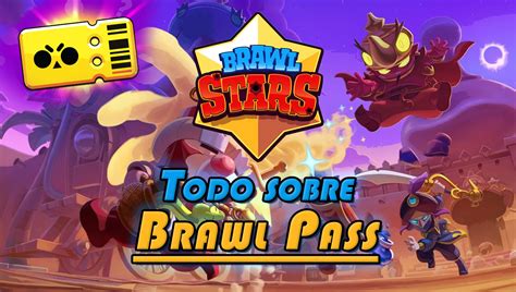 Brawl Stars Cómo Conseguir El Brawl Pass Gratis Y Desbloquear Sus Misiones