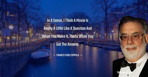 30 Latest Francis Ford Coppola Quotes Thoughts And Images In September 2022 Page 4 Statustown