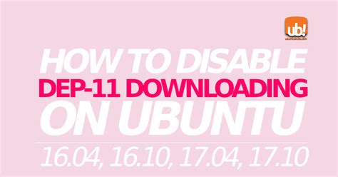 Disable Downloading Dep 11 Permanently On Ubuntu