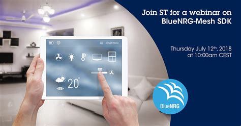 Join St For A 1 Hour Webinar On How To Build Secure Bluetooth Mesh