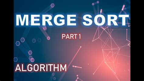 merge sort algorithm with example in hindi english part1 divide