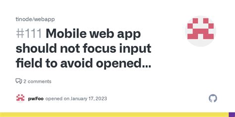 Mobile Web App Should Not Focus Input Field To Avoid Opened Keyboard · Issue 111 · Tinode