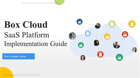 Box Cloud SaaS Platform Implementation Guide PowerPoint PPT Template