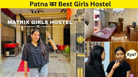 Patna Matrix Girls Hostel Near Pw Hostel For Pw Vidyapeeth Students