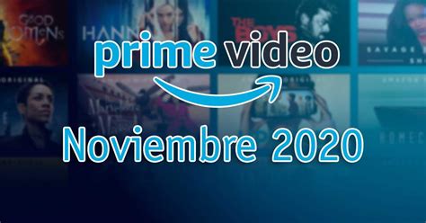 Estrenos Y Novedades De Amazon Prime Video En Noviembre