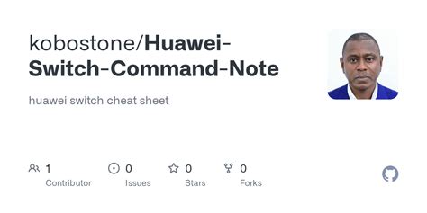 Github Kobostonehuawei Switch Command Note Huawei Switch Cheat Sheet