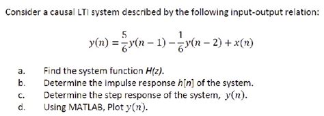 Solved Consider A Causal Lti System Described By The