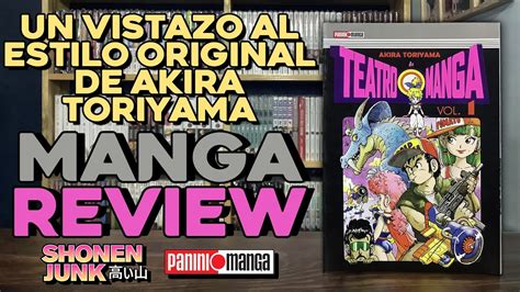Teatro De Manga De Akira Toriyama Tomo 1 Manga Review Panini Manga