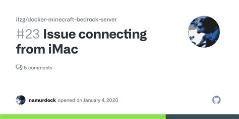 Issue Connecting From Imac · Issue 23 · Itzgdocker Minecraft Bedrock Server · Github