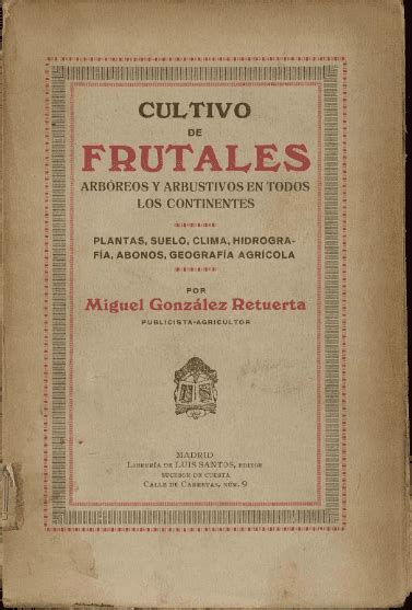 Cultivo de frutales arbóreos y arbustivos en todos los continentes plantas suelo clima