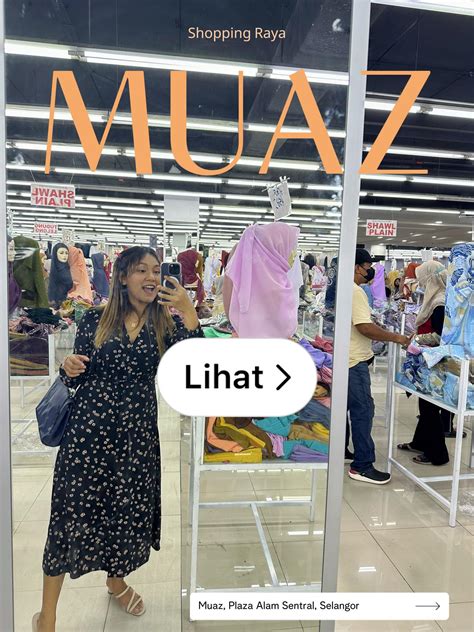 Shopping Experience At Muaz Explore Islamic Fashion In Shah Alam