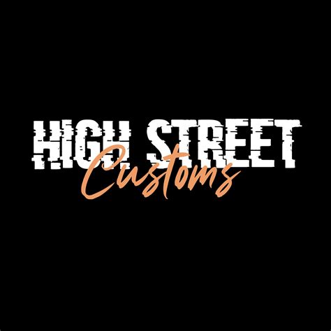 High Street Customs