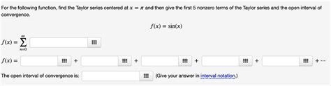 Solved For The Following Function Find The Taylor Series