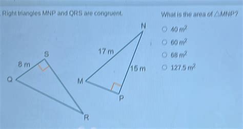 solved right triangles mnp and qrs are congruent what is the area of