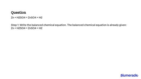 Solved Zn H2so4 Znso4 H2