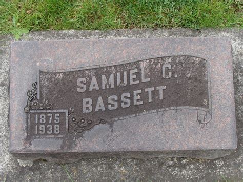Samuel Clark Bassett 1875 1938 Find A Grave Memorial