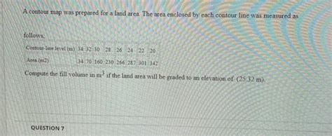 Solved A Contour Map Was Prepared For A Land Area The Area