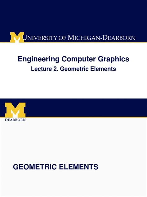Engineering Computer Graphics Lecture 2 Geometric Elements Pdf Line Geometry Classical