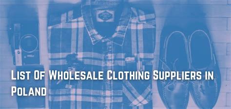List Of Wholesale Clothing Suppliers In Poland