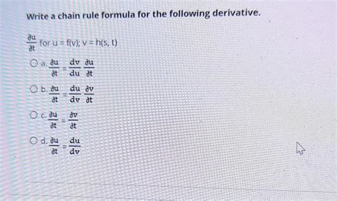 Solved Write A Chain Rule Formula For The Following