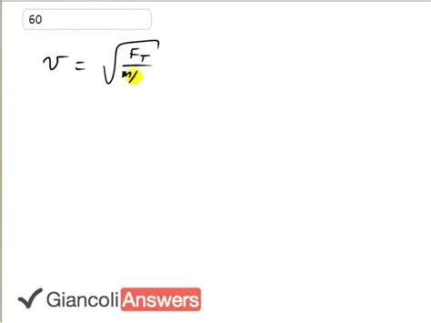 Giancoli 6th Edition Chapter 11 Problem 60 Giancoli Answers