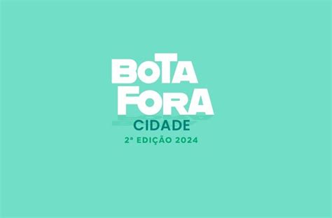 Em Barbosa 2ª Edição Do Bota Fora Em 2024 Acontece Em Julho Estação Fm