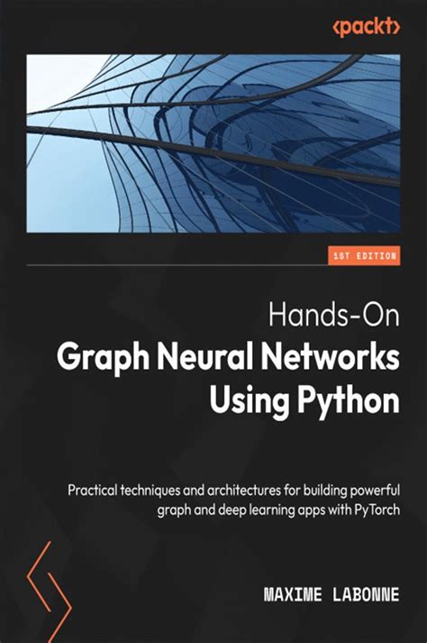 Hands On Graph Neural Networks Using Python